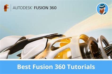Best Fusion 360 Tutorials To Enhance Your Skills Ahmad Merheb