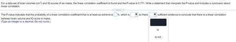 Solved For A Data Set Of Brain Volumes Cm3 And Iq Scores