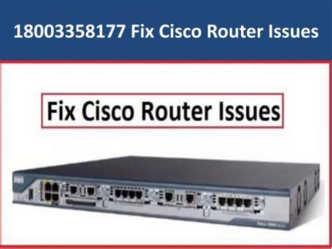18003358177 Fix Cisco Router Issues
