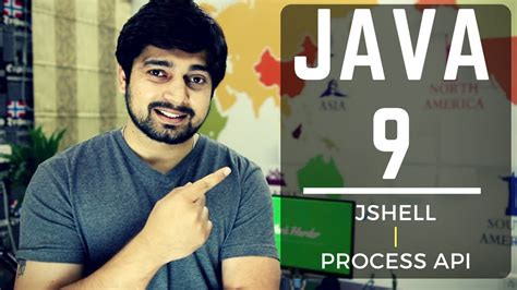 Process Api Updates And Jshell In Java 9 Youtube