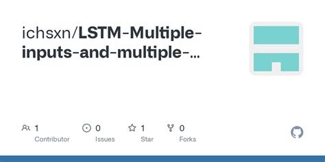 github ichsxn lstm multiple inputs and multiple outputs