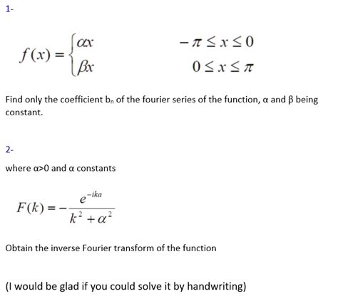 Solved 1 Ax 05x2 15x0 Find Only The Coefficient Bn Of The Fourier
