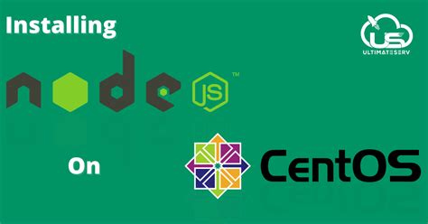 طريقة تركيب Nodejs و Npm على Centos 7