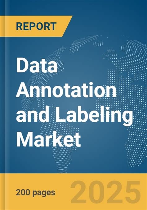 Data Annotation And Labeling Market Report 2025