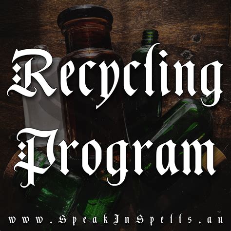 Recycling Program Speak In Spells Australian Witchcraft Blog
