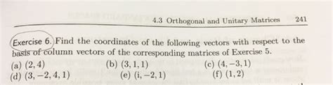 Determine Whether These Set Are Orthogonal Or Chegg