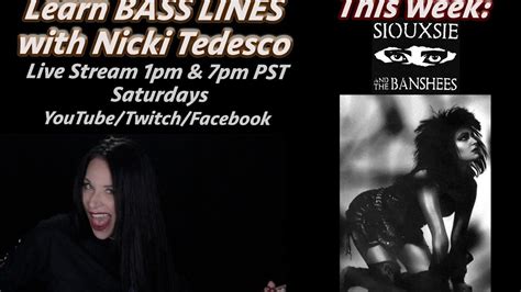 Live Performance And Learn The Bass Lines Of Siouxsie And The Banshees