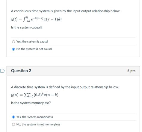 Solved A Continuous Time System Is ﻿given By ﻿the Input
