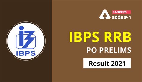 IBPS RRB PO Prelims Result 2021 Out Check Mains Result Link