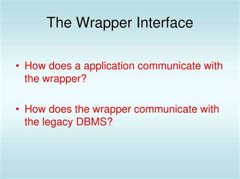 Ppt Wrapper Based Evolution Of Legacy Information Systems Powerpoint Presentation Id1176234