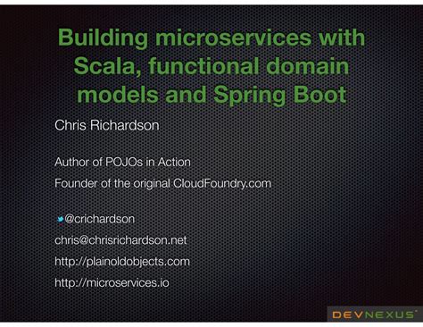 Building Microservices With Scala Functional Domain Models And Spring Boot Devnexus Pdf