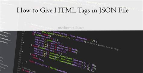 How To Give Html Tags In Json File Medium Talk