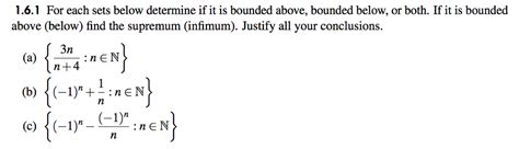 solved 1 6 1 for each sets below determine if it is bounded