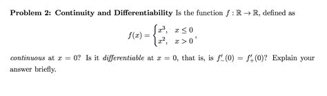Solved Problem 2 Continuity And Differentiability Is The