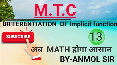 Differentiation Of Implicit Function Part 13 Youtube