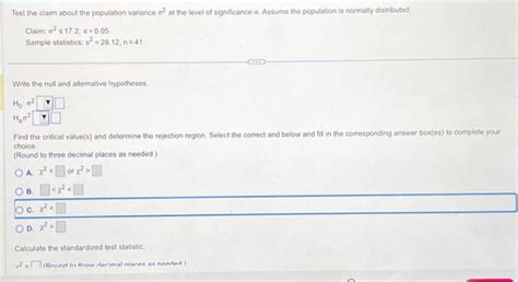 Solved Test The Claim About The Population Variance σ2 At