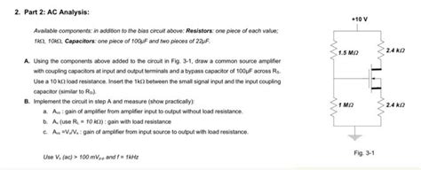 Solved Part 2 AC Analysis Avalable Components In Addition Chegg Com