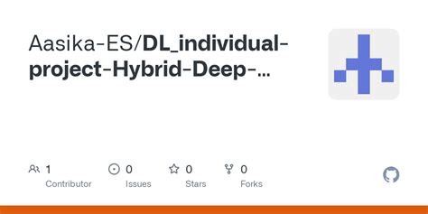 Github Aasika Esdlindividual Project Hybrid Deep Learning Model For