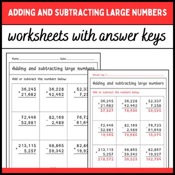 Adding And Subtracting Large Numbers Worksheets With Answer Keys