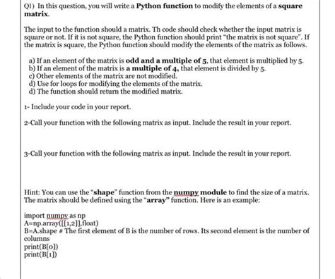 Solved The Input To The Function Should A Matrix Th Code