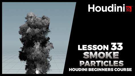 Get Ready To Master Houdini Uncover Part Of Smoke Particles YouTube