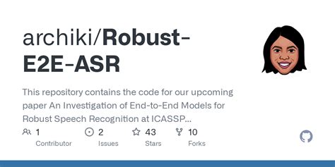 Github Archiki Robust E2e Asr This Repository Contains The Code For Our Upcoming Paper An