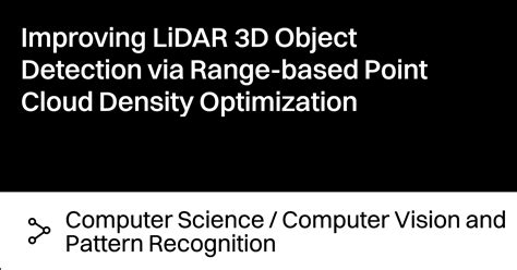 Улучшение лидарного обнаружения 3d объектов с помощью оптимизации плотности облака точек на