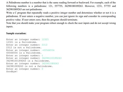 Solved A Palindrome Number Is A Number That Is The Same