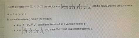 Solved Given A Vector V The Vector A A Chegg Com