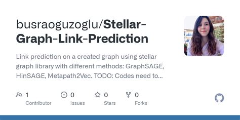 Github Busraoguzoglustellar Graph Link Prediction Link Prediction