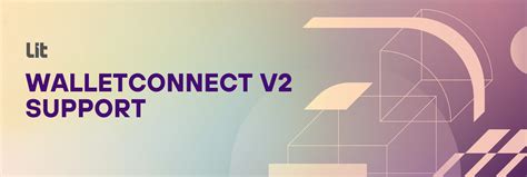 WalletConnect V2 With Lit Protocol