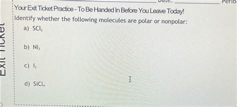 Solved Identify Whether The Following Molecules Are Polar Or