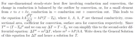 Solved 2nd Order ﻿for One Dimensional Steady State Heat