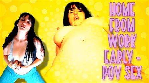 Home From Work Early Pov Elimarie717 Clips4sale