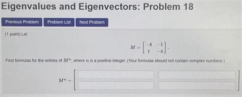 Solved Eigenvalues And Eigenvectors Problem Point Chegg