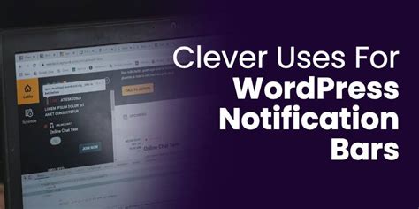 10 Clever Uses For A Wordpress Notification Bar On An Ecommerce Site