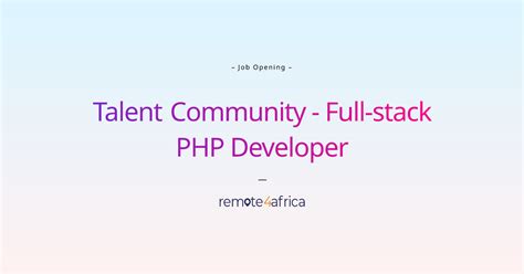 Remote Talent Community Full Stack Php Developer Job At Internet