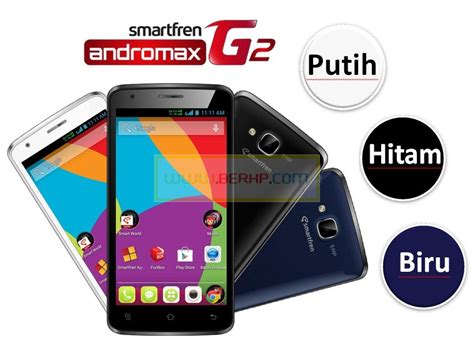 Smartfren Andromax G Gambar Dan Pilihan Warna Blogtainment
