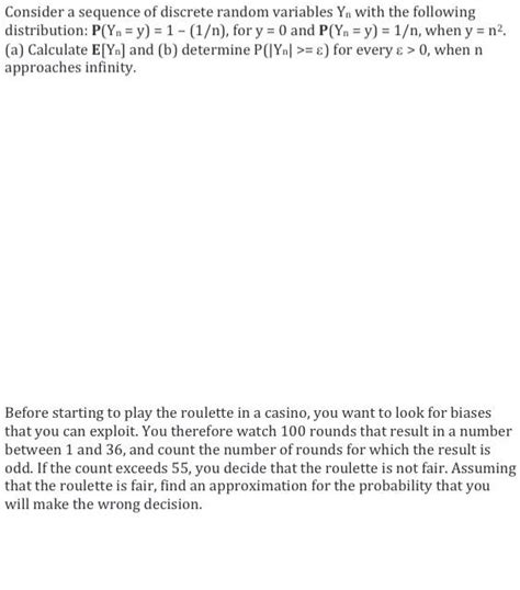 Solved Consider A Sequence Of Discrete Random Variables Yn