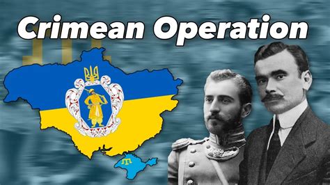 Crimean Operation 1918 Map Кримська Операція 1918 Youtube
