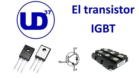 Transistor Igbt Como Funciona At Alan Matheny Blog