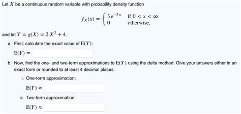 Solved Let X Be A Continuous Random Variable With Chegg
