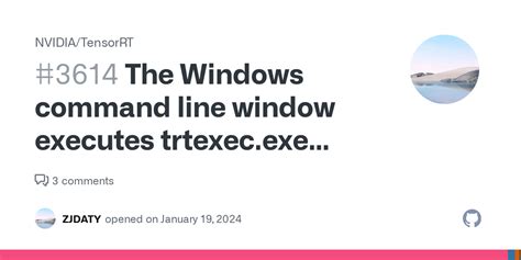 The Windows Command Line Window Executes Trtexecexe Without A Response