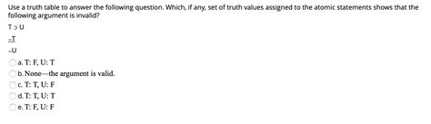 Solved Use A Truth Table To Answer The Following Question Chegg Com