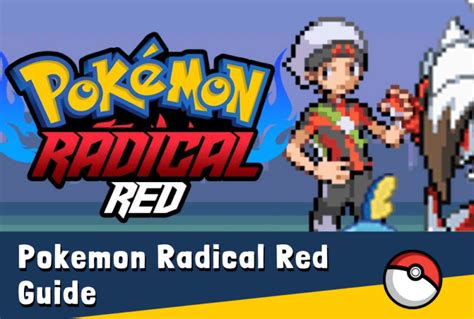 Pokemon Radical Red Guide Pok Universe