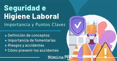 Seguridad E Higiene Laboral Importancia Y Puntos Claves
