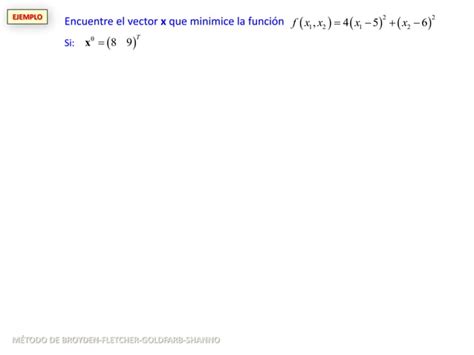 Método De Broyden Fletcher Golfarb Shanno Ppt