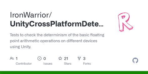 Github Ironwarriorunitycrossplatformdeterministicfloats Tests To Check The Determinism Of
