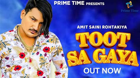 Amit Saini Rohtakiya Toot Sa Gaya New Haryanvi Songs 2023 Deepak