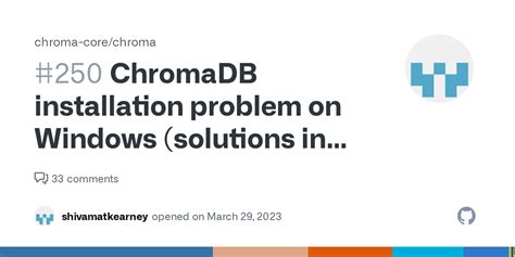 Chromadb Installation Problem On Windows Solutions In Thread Issue Chroma Core Chroma